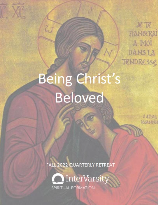Being Christ's Beloved Retreat Guide | InterVarsity